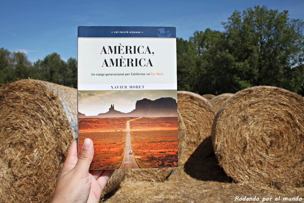 «América, América» de Xavier Moret – Rodando por el mundo